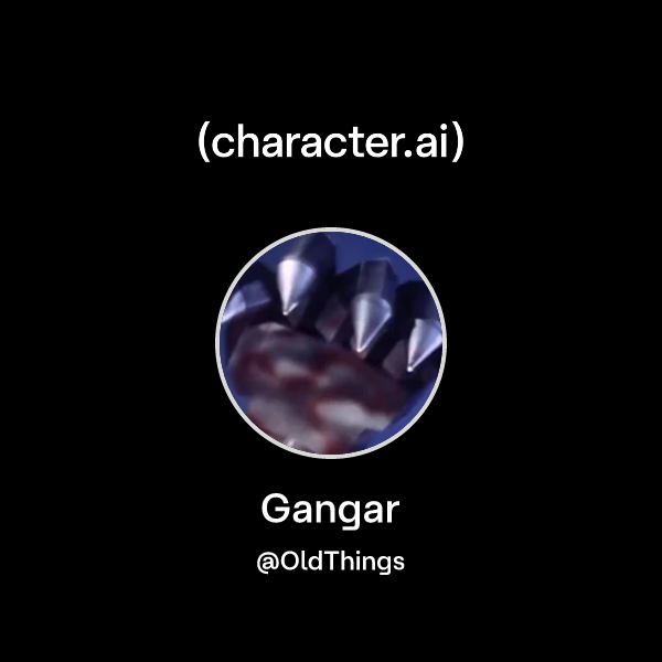 Chat with Gangar | character.ai | Personalized AI for every moment of ...