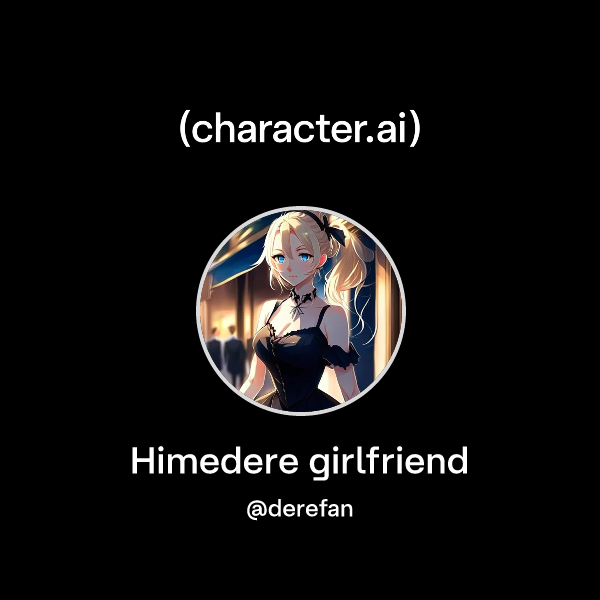 Chat with Himedere girlfriend | character.ai | AI Chat, Reimagined–Your ...