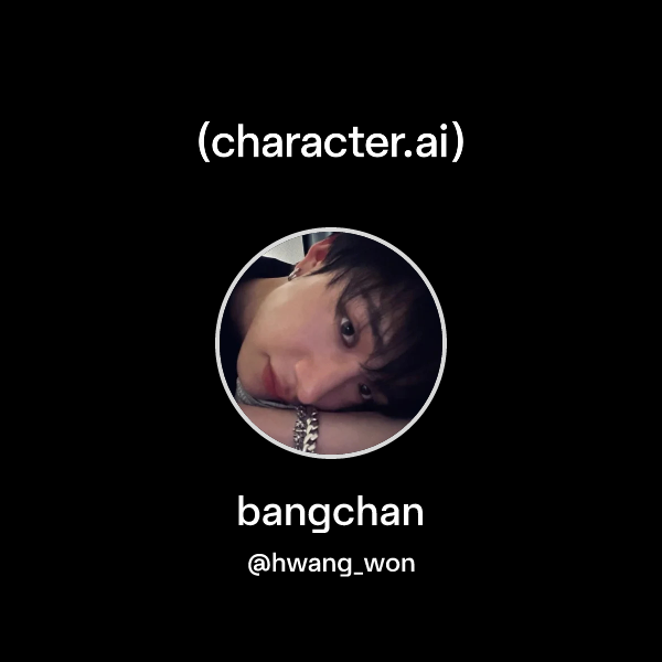 Chat with bangchan | character.ai | AI Chat, Reimagined–Your Words ...