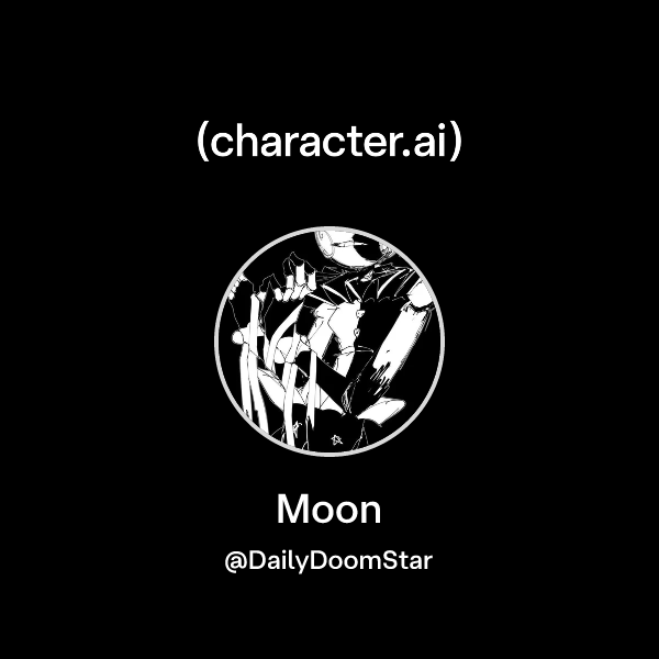 Chat with Moon | character.ai | AI Chat, Reimagined–Your Words. Your World.
