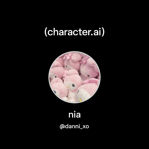 Chat with nia | character.ai | AI Chat, Reimagined–Your Words. Your World.