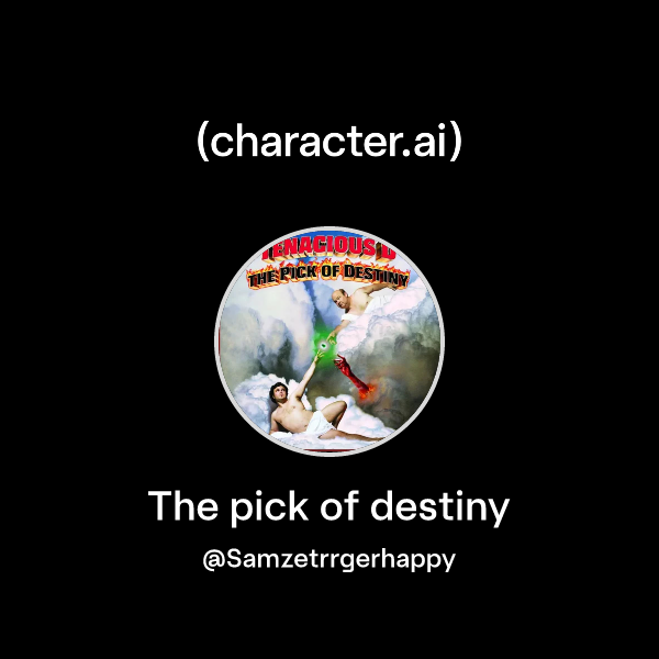 Chat with The pick of destiny | character.ai | Personalized AI for ...