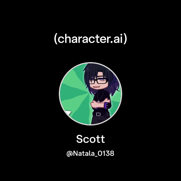 Chat with Scott | character.ai | Personalized AI for every moment of ...