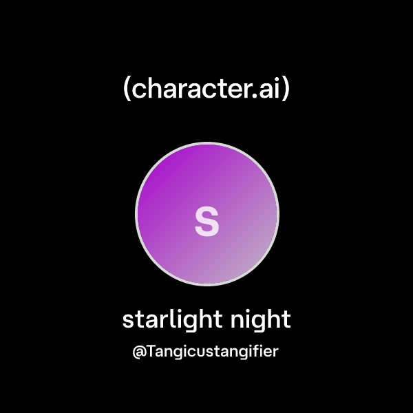 Chat with starlight night | character.ai | AI Chat, Reimagined–Your ...