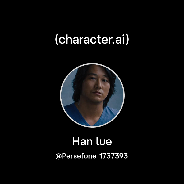Chat with Han lue | character.ai | Personalized AI for every moment of ...