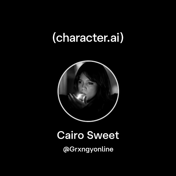 Chat with Cairo Sweet | character.ai | AI Chat, Reimagined–Your Words ...