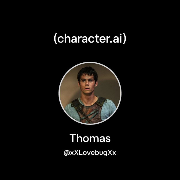 Chat with Thomas | character.ai | Personalized AI for every moment of ...