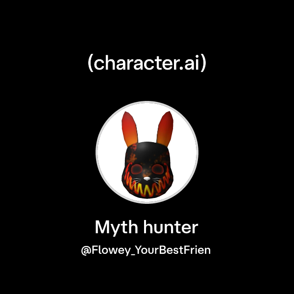 Chat with Myth hunter | character.ai | AI Chat, Reimagined–Your Words ...