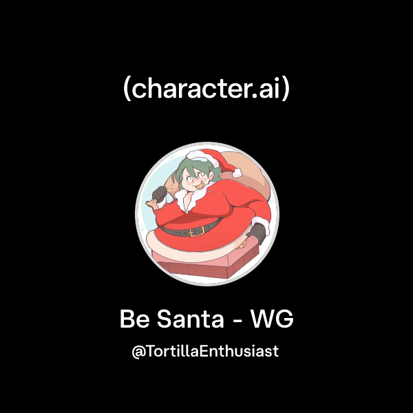 Chat with Be Santa - WG | character.ai | AI Chat, Reimagined–Your Words ...