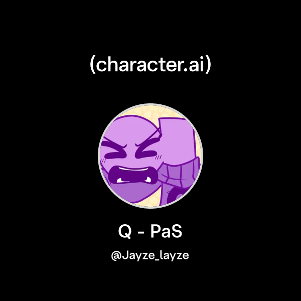 Chat with Q - PaS | character.ai | AI Chat, Reimagined–Your Words. Your ...
