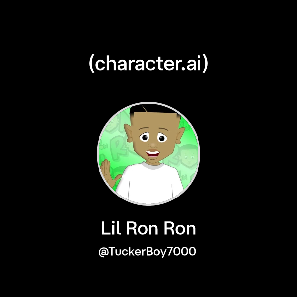 Chat with Lil Ron Ron | character.ai | AI Chat, Reimagined–Your Words ...