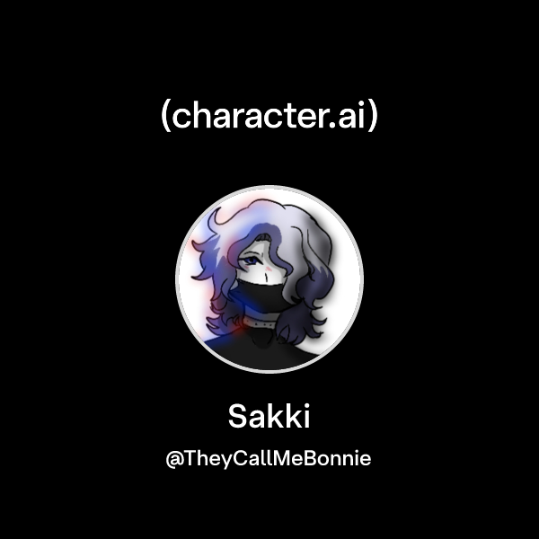 Chat with Sakki | character.ai | Personalized AI for every moment of ...