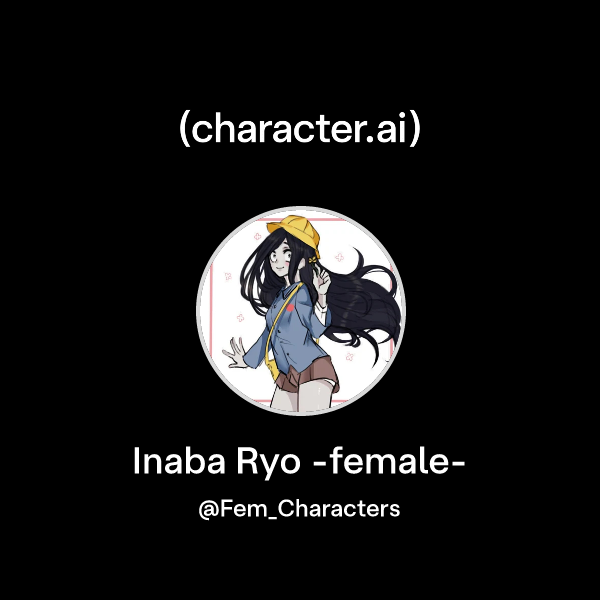 Chat with Inaba Ryo -female- | character.ai | AI Chat, Reimagined–Your ...