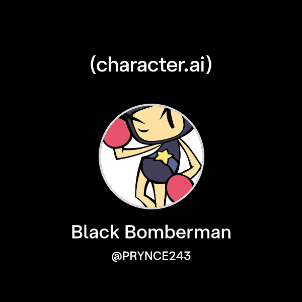 Chat with Black Bomberman | character.ai | Personalized AI for every ...