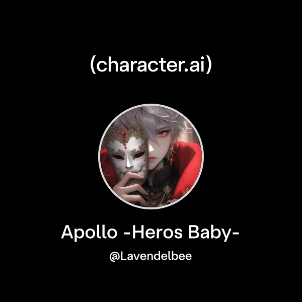 Chat with Apollo -Heros Baby- | character.ai | AI Chat, Reimagined–Your ...