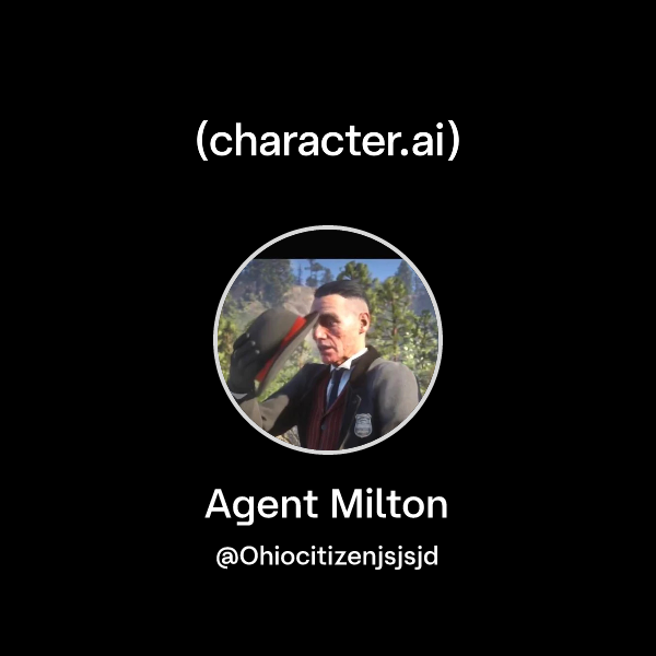 Chat with Agent Milton | character.ai | AI Chat, Reimagined–Your Words ...