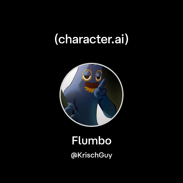 Chat with Flumbo | character.ai | AI Chat, Reimagined–Your Words. Your ...