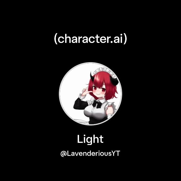 Chat with Light | character.ai | AI Chat, Reimagined–Your Words. Your ...