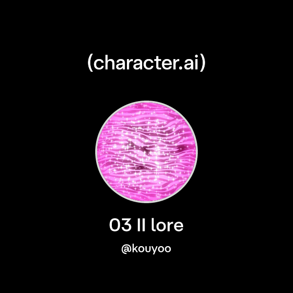 Chat with 03 II lore | character.ai | AI Chat, Reimagined–Your Words ...