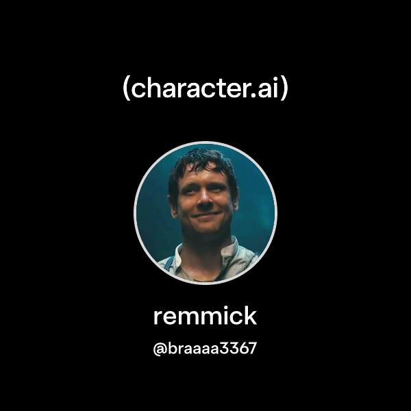 Chat with remmick | character.ai | AI Chat, Reimagined–Your Words. Your ...