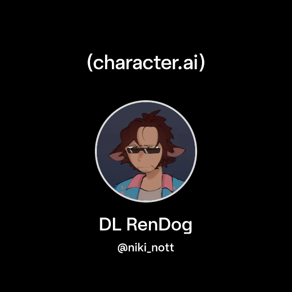 Chat with DL RenDog | character.ai | AI Chat, Reimagined–Your Words ...