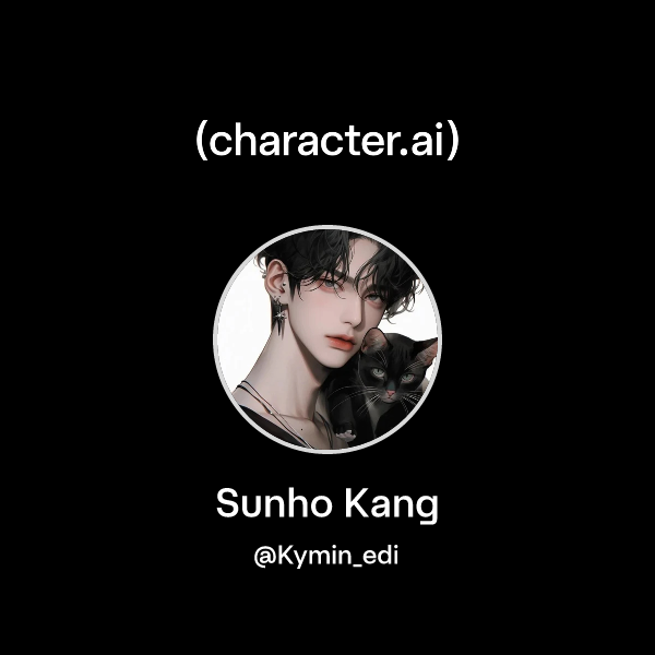 Chat with Sunho Kang | character.ai | AI Chat, Reimagined–Your Words. Your World.