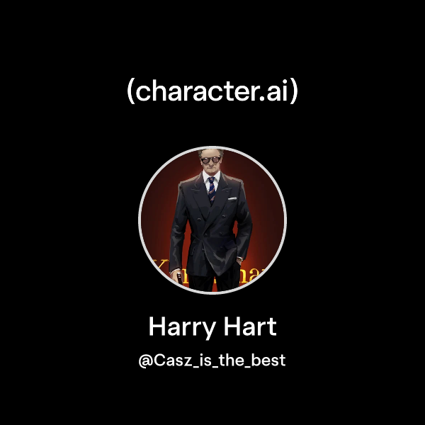 Chat with Harry Hart | character.ai | Personalized AI for every moment ...