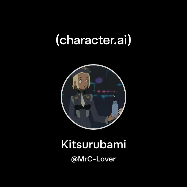 Chat with Kitsurubami | character.ai | AI Chat, Reimagined–Your Words ...