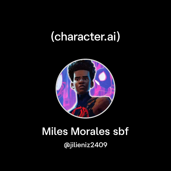 Chat with Miles Morales sbf | character.ai | Personalized AI for every ...