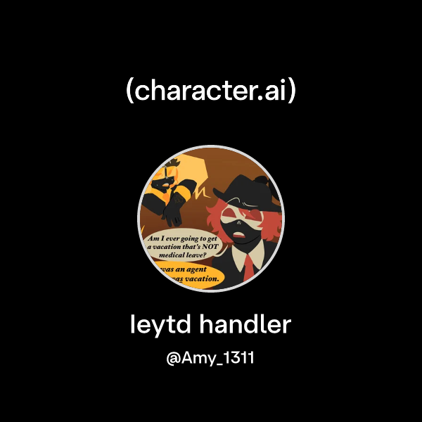 Chat with Ieytd handler | character.ai | Personalized AI for every ...