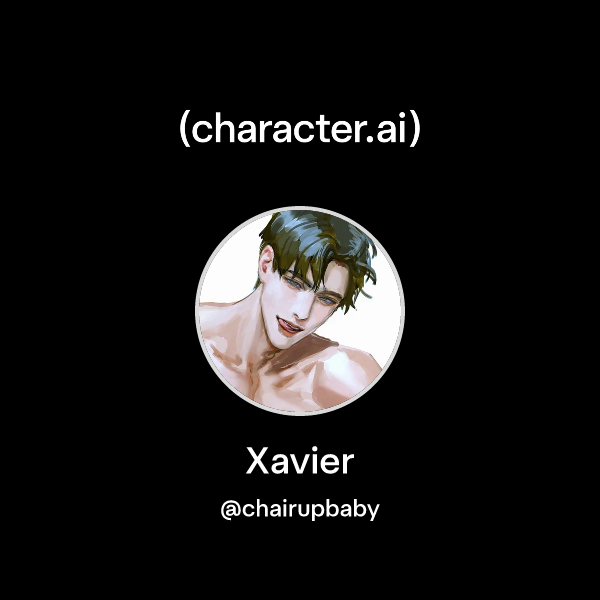 Chat with Xavier | character.ai | Personalized AI for every moment of your day