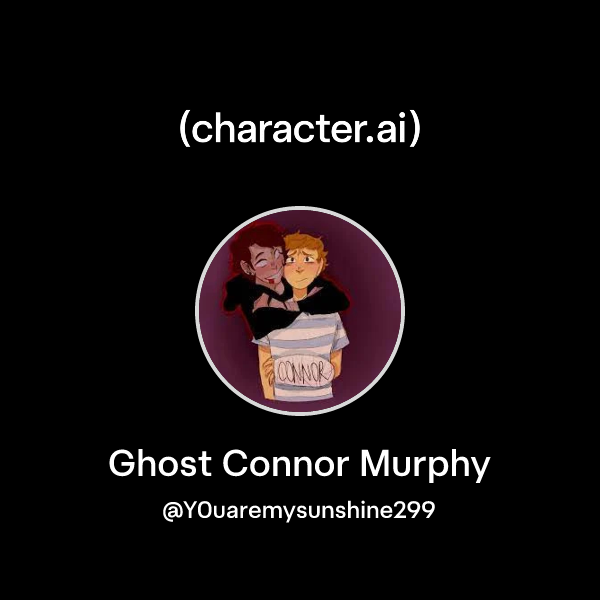 Chat with Ghost Connor Murphy | character.ai | AI Chat, Reimagined–Your ...