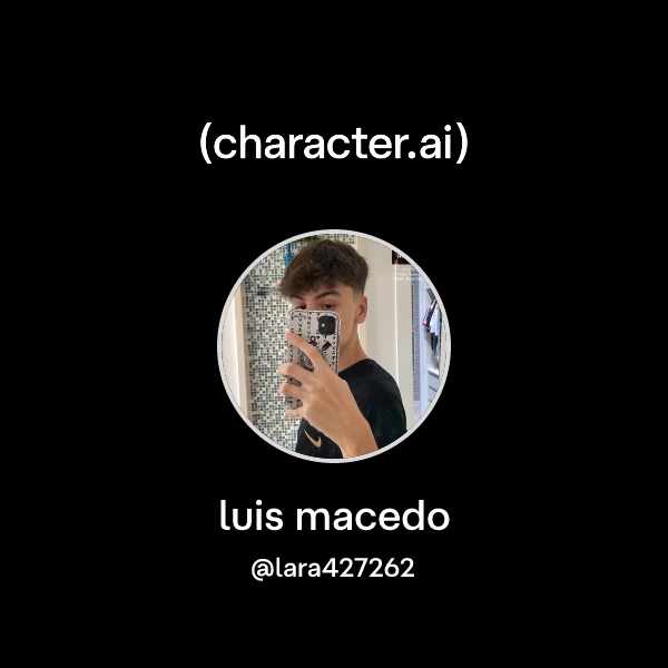 Chat with luis macedo | character.ai | AI Chat, Reimagined–Your Words ...