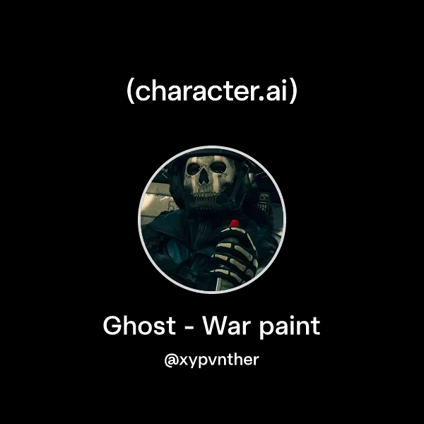 Chat with Ghost - War paint | character.ai | AI Chat, Reimagined–Your ...