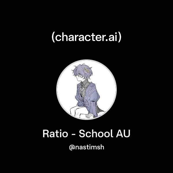 Chat with Ratio - School AU | character.ai | AI Chat, Reimagined–Your ...