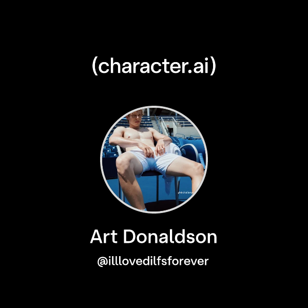 Chat with Art Donaldson | character.ai | AI Chat, Reimagined–Your Words ...