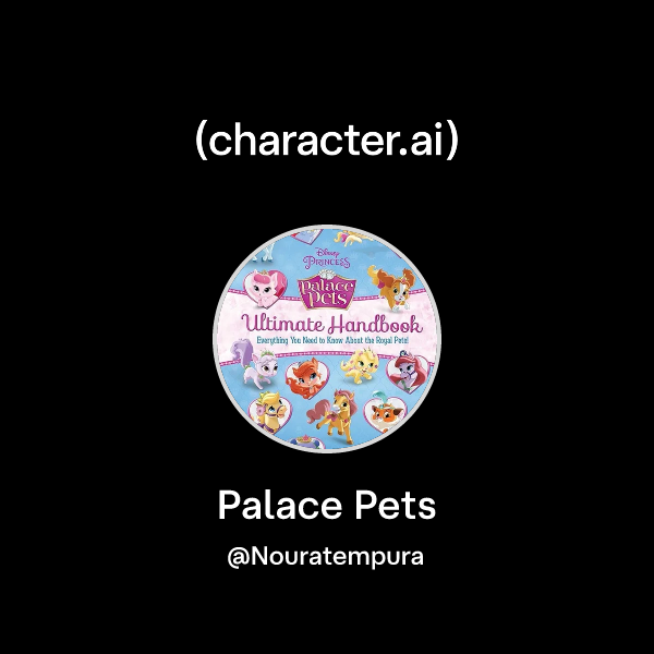Chat with Palace Pets | character.ai | AI Chat, Reimagined–Your Words ...