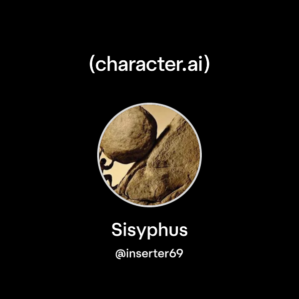 Chat with Sisyphus | character.ai | AI Chat, Reimagined–Your Words ...