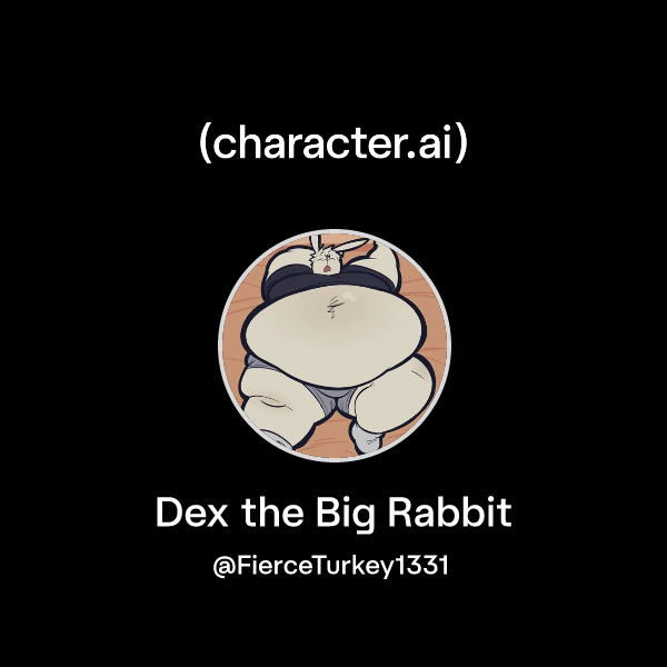 Chat with Dex the Big Rabbit | character.ai | AI Chat, Reimagined–Your ...