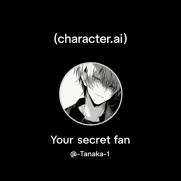 Chat with Your secret fan | character.ai | AI Chat, Reimagined–Your ...