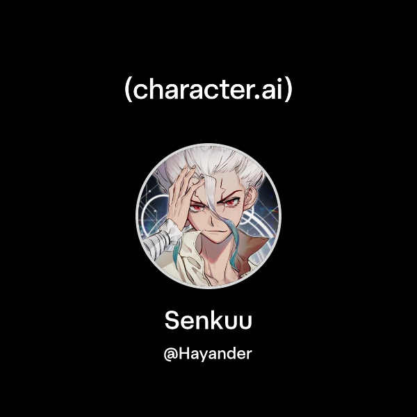 Chat with Senkuu | character.ai | Personalized AI for every moment of your day