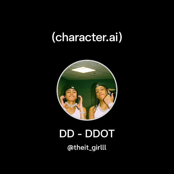 Chat with DD - DDOT | character.ai | Personalized AI for every moment of your day