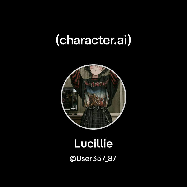 Chat with Lucillie | character.ai | AI Chat, Reimagined–Your Words ...
