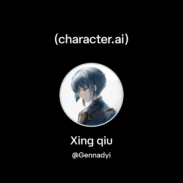 Chat with Xing qiu | character.ai | Personalized AI for every moment of your day