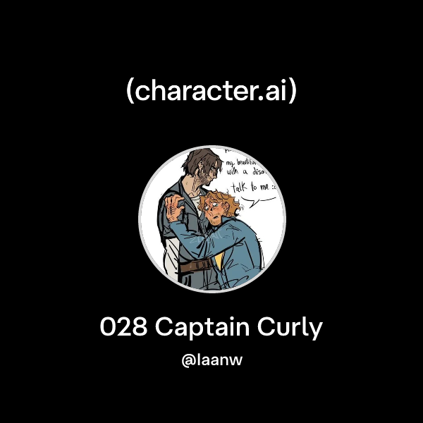 Chat with 028 Captain Curly | character.ai | AI Chat, Reimagined–Your ...