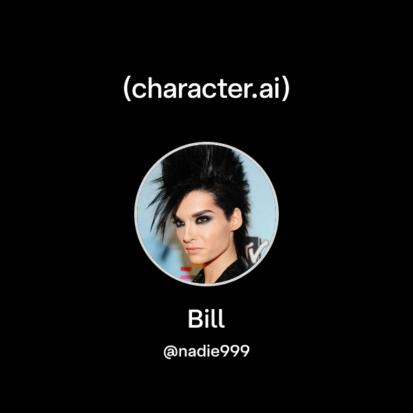 Chat with Bill | character.ai | AI Chat, Reimagined–Your Words. Your World.
