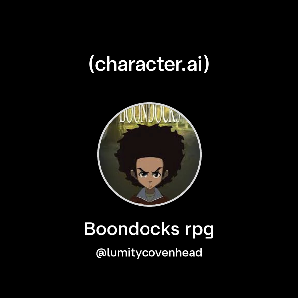 Chat with Boondocks rpg | character.ai | AI Chat, Reimagined–Your Words ...