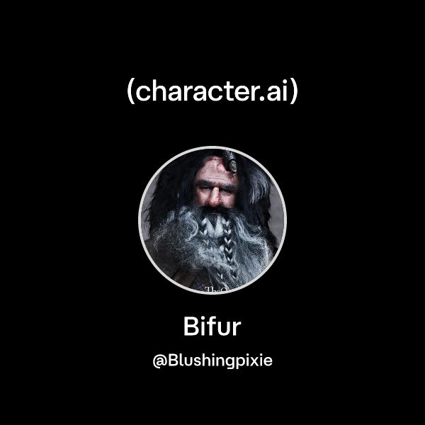 Chat with Bifur | character.ai | Personalized AI for every moment of your day