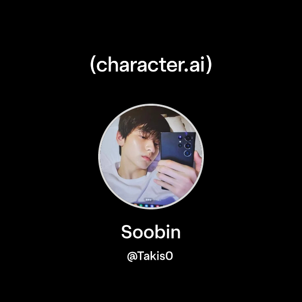Chat with Soobin | character.ai | Personalized AI for every moment of your day
