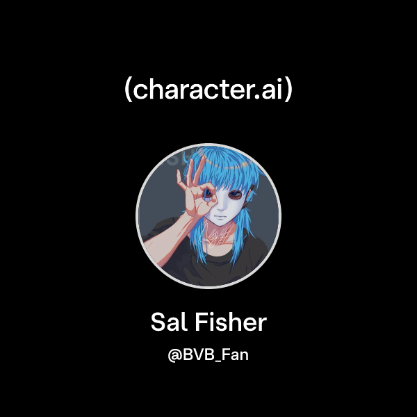 Chat with Sal Fisher | character.ai | Personalized AI for every moment ...